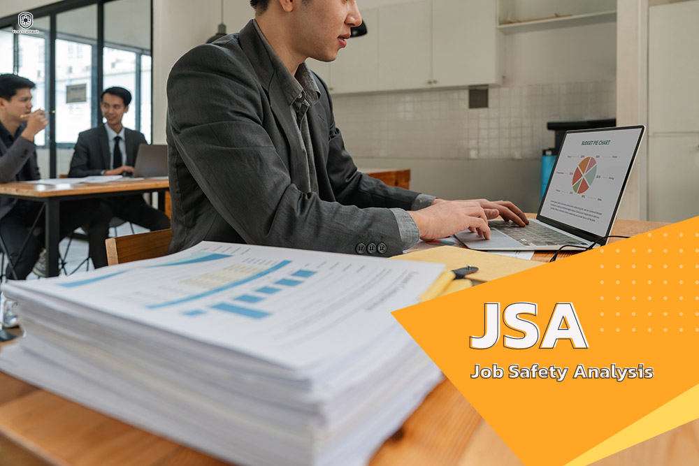 Job Safety Analysis : ความหมาย ความสำคัญในการประเมินความเสี่ยง